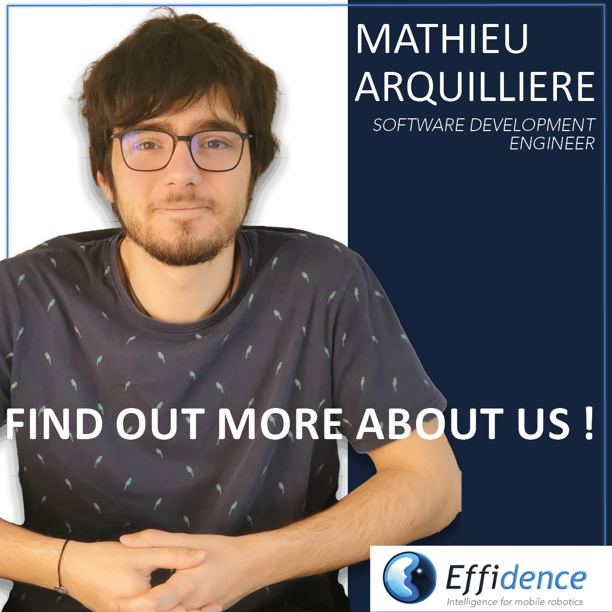 Our team Our multidisciplinary & passionated team - EFFIDENCE ROBOTICS