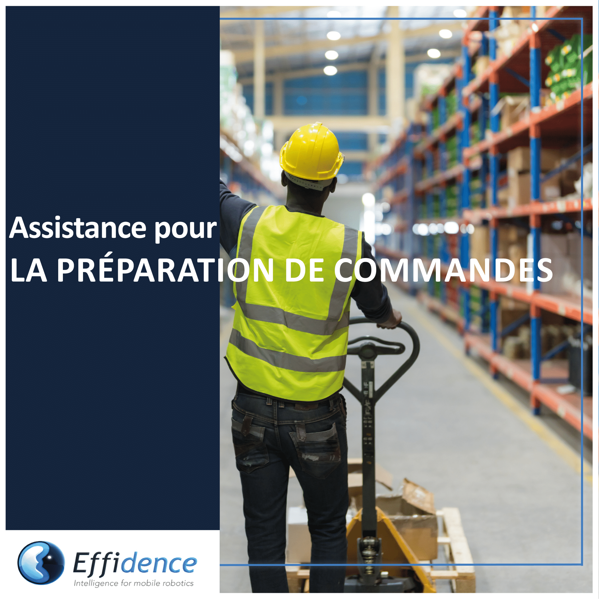 Amélioration de la préparation de commandes - EFFIDENCE